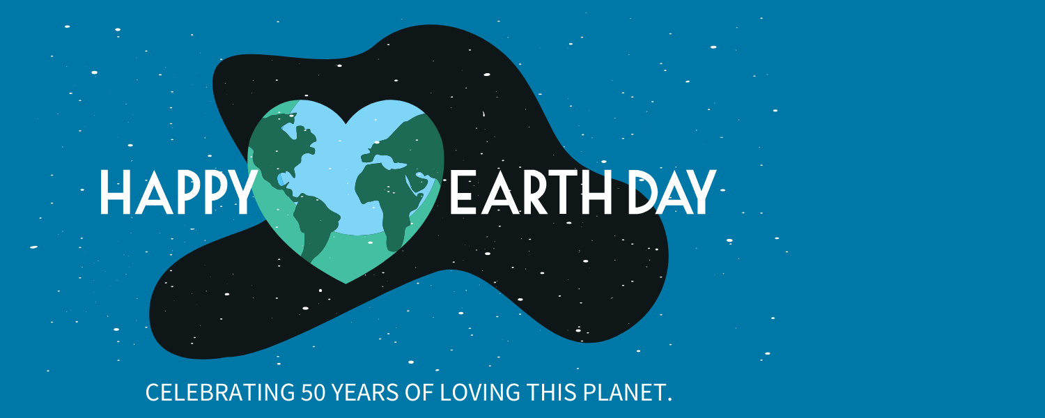 Special Newsletter: Earth Day Edition – WaterWays